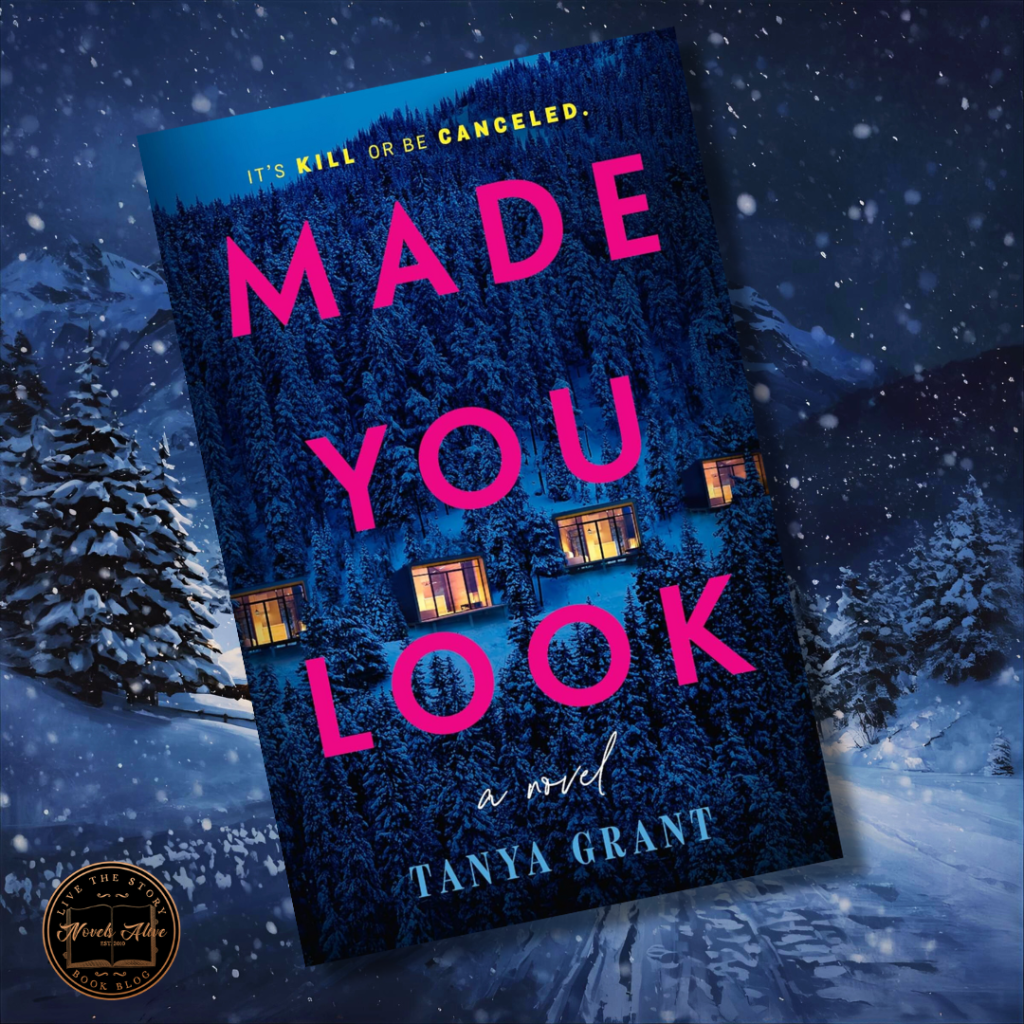 Novels Alive | 5-STAR REVIEW: MADE YOU LOOK by Tanya Grant