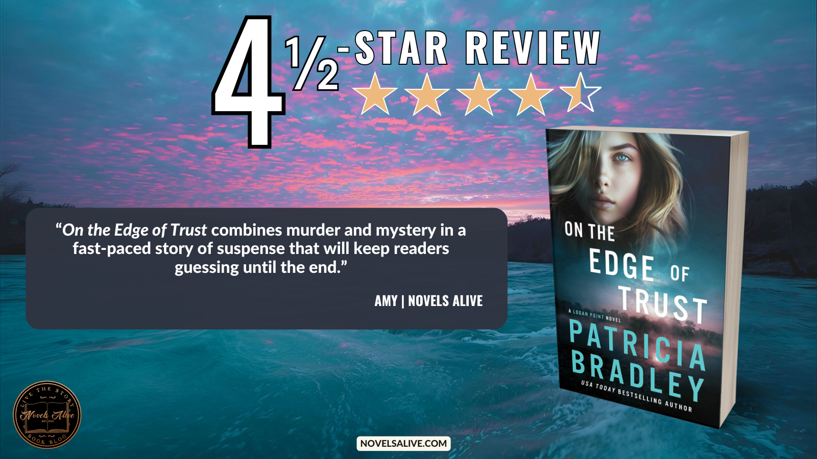 Novels Alive | 4.5-STAR REVIEW: ON THE EDGE OF TRUST by Patricia Bradley
