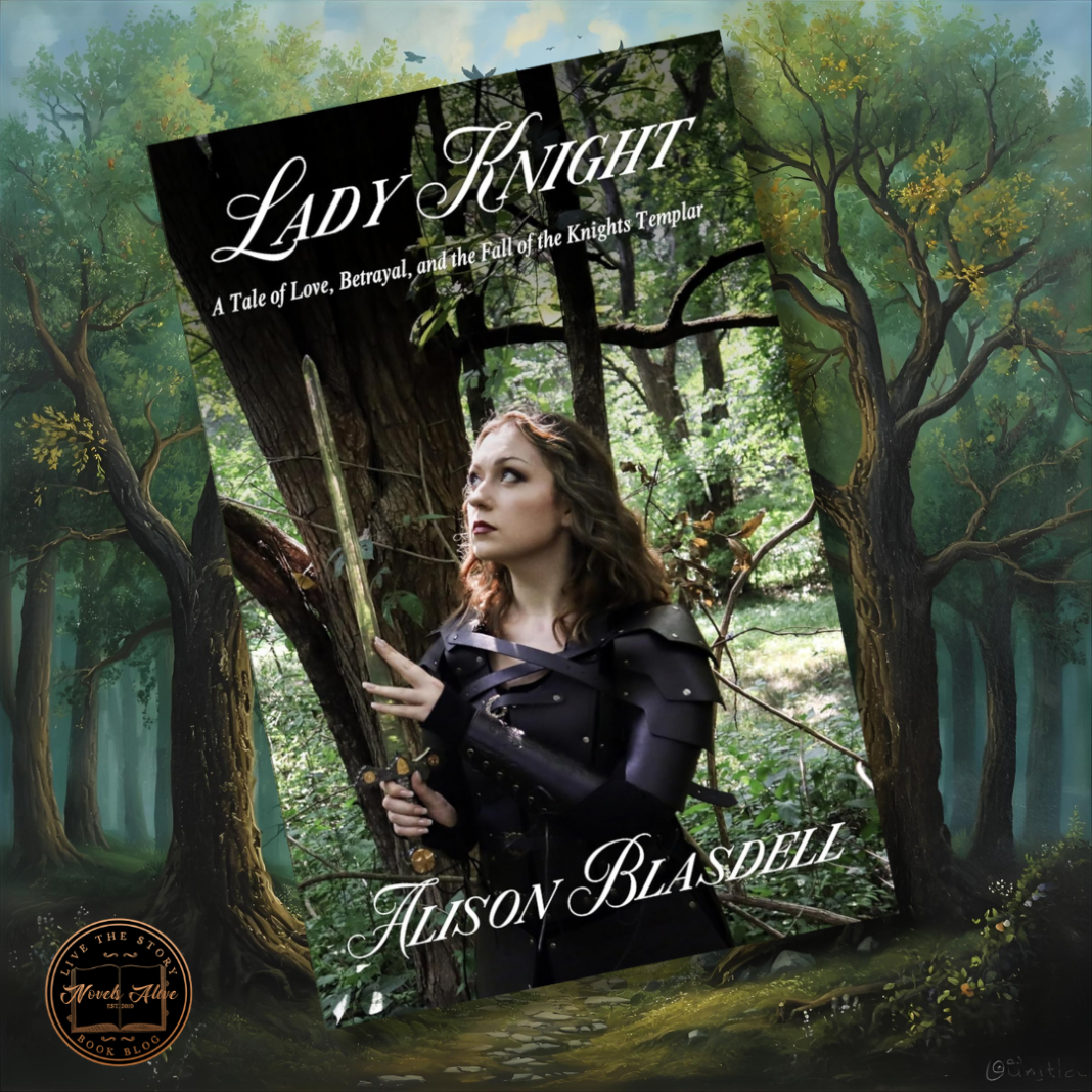 Novels Alive | 5-STAR REVIEW: LADY KNIGHT by Alison Blasdell
