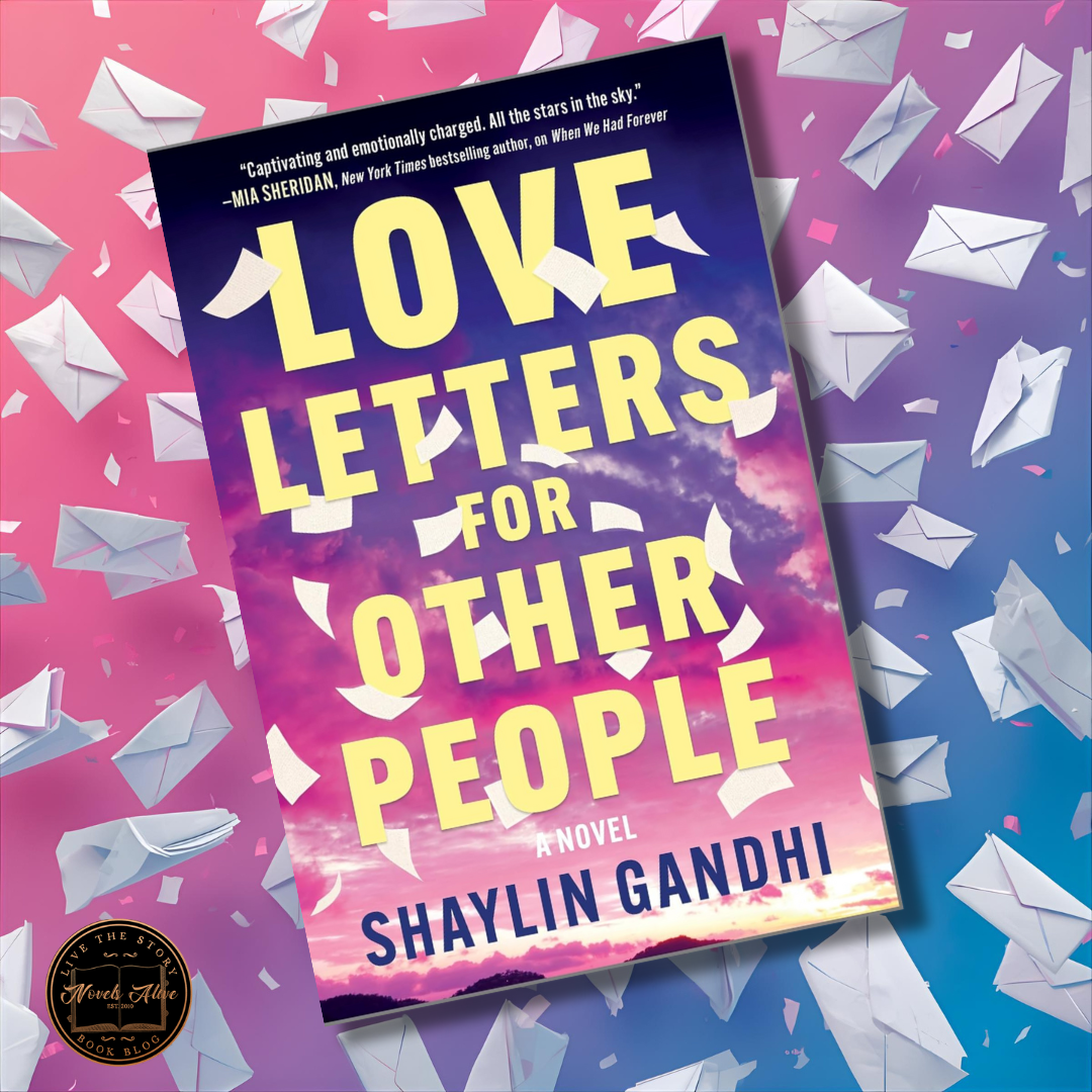 Novels Alive | 5-STAR REVIEW: LOVE LETTERS FOR OTHER PEOPLE by Shaylin ...
