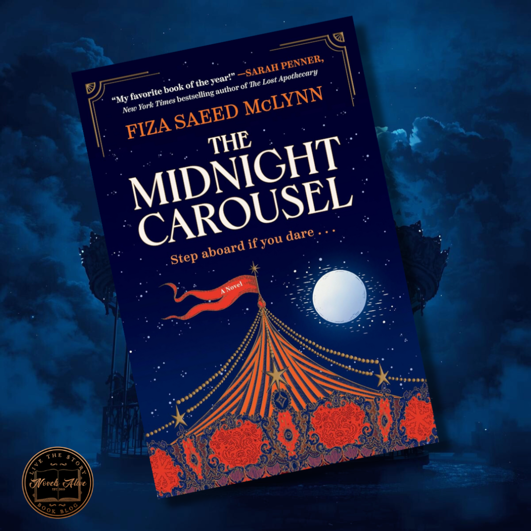Novels Alive | 4.5-STAR REVIEW: THE MIDNIGHT CAROUSEL by Fiza Saeed McLynn
