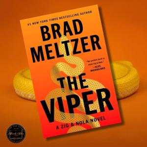 Novels Alive | 5-STAR REVIEW: THE VIPER by Brad Meltzer