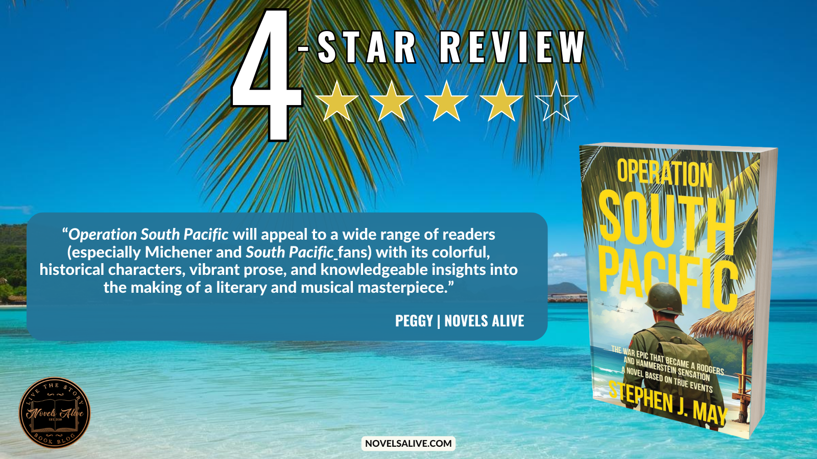 Novels Alive | 4-STAR REVIEW: OPERATION SOUTH PACIFIC by Stephen J. May