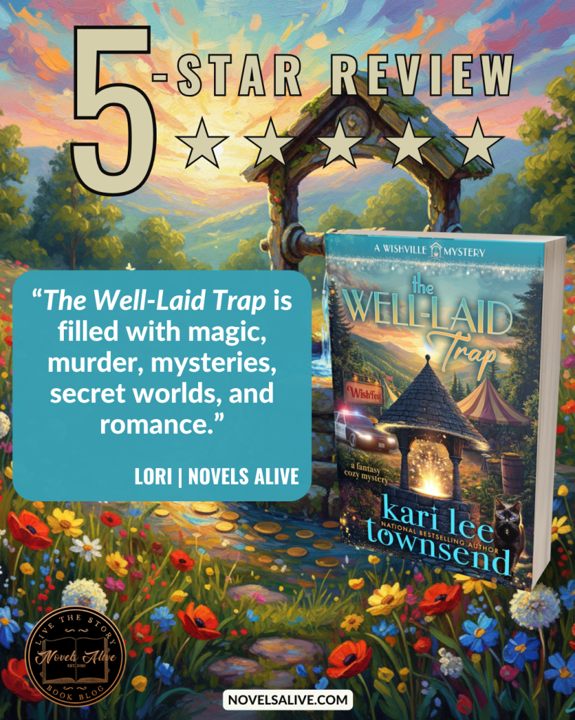 Novels Alive | 5-STAR REVIEW: THE WELL-LAID TRAP by Kari Lee Townsend